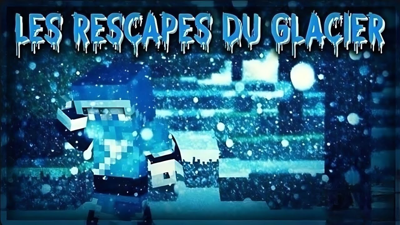 LES RESCAPÉS DU GLACIER | COURT MÉTRAGE MINECRAFT HORREUR RP | 2020 | REUPLOAD - YouTube