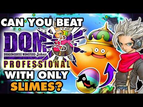 Can You Beat Dragon Quest Monsters: Joker 3 Professional With Only Slimes?