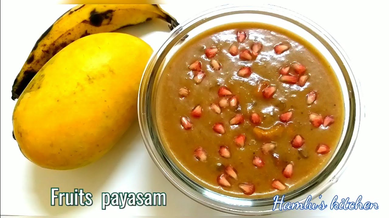 പഴങ്ങൾ വച്ചിട്ട് ഒരു വെറൈറ്റി പായസം ആയാലോ||Fruits payasam||onam special ...