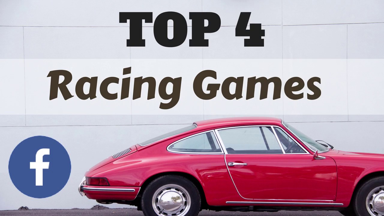 Top 4 Facebook Racing Games - Free Facebook Games - YouTube
