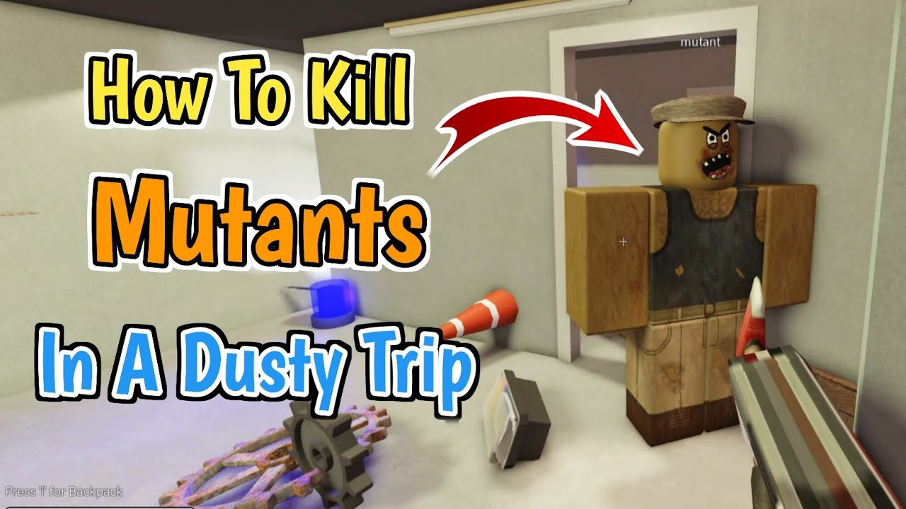 How To Kill Mutants In A Dusty Trip (2024) | Roblox - YouTube