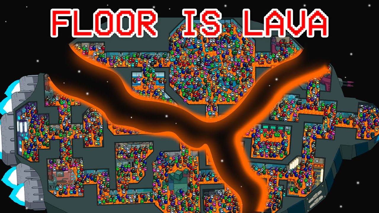 Among Us With 1 Million Players But Floor Is Lava Youtube