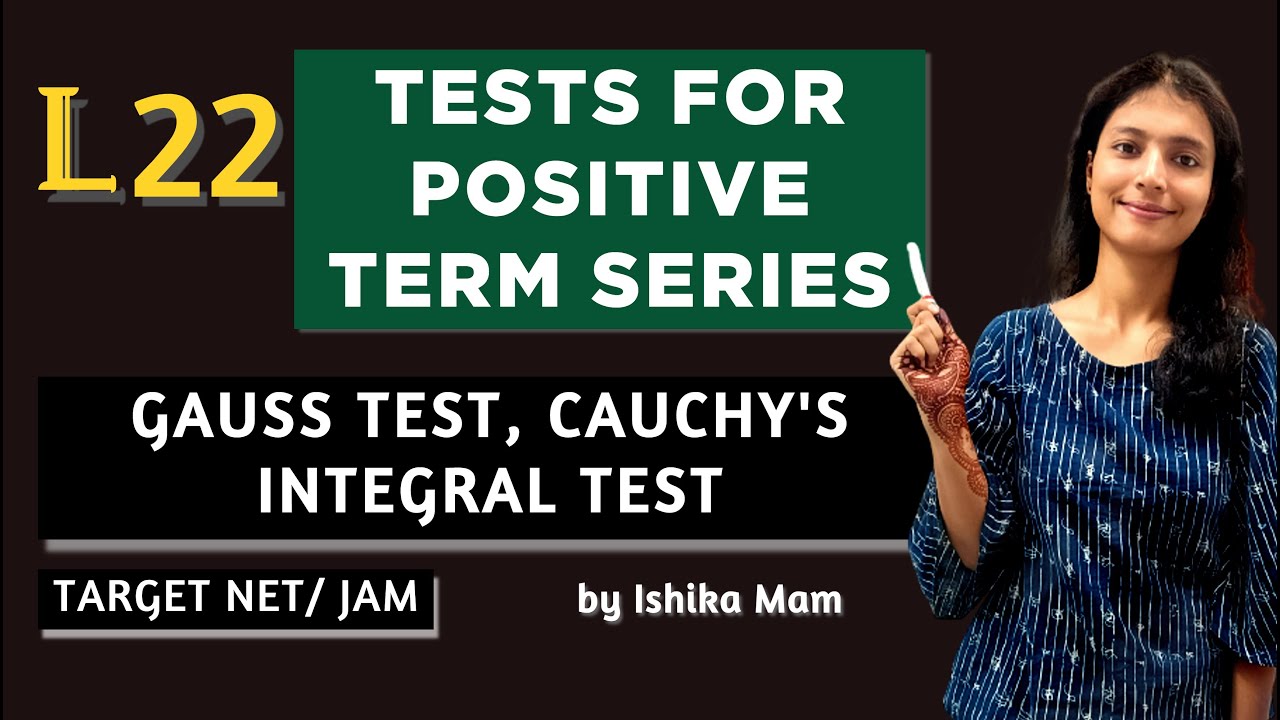 Gauss test, Cauchy's Integral Test - L22 | Real Analysis Practice ...