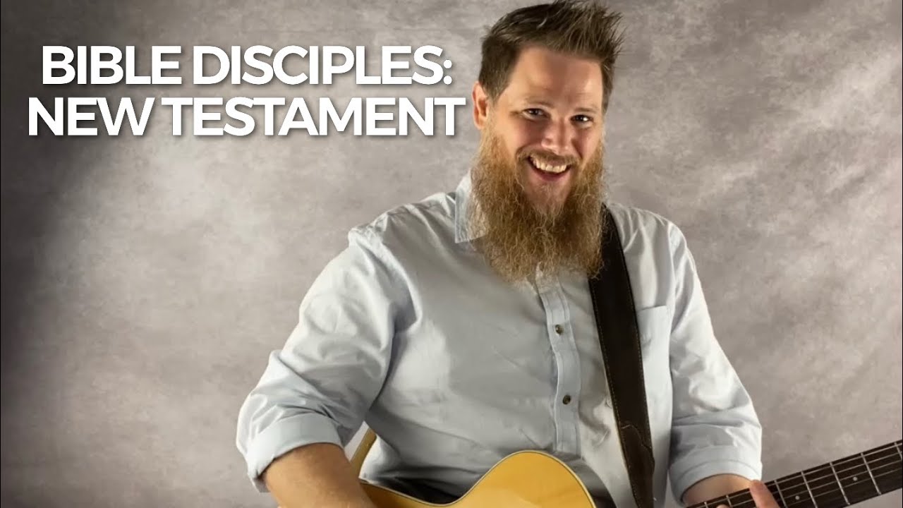 Bible Disciples Song - New Testament - YouTube