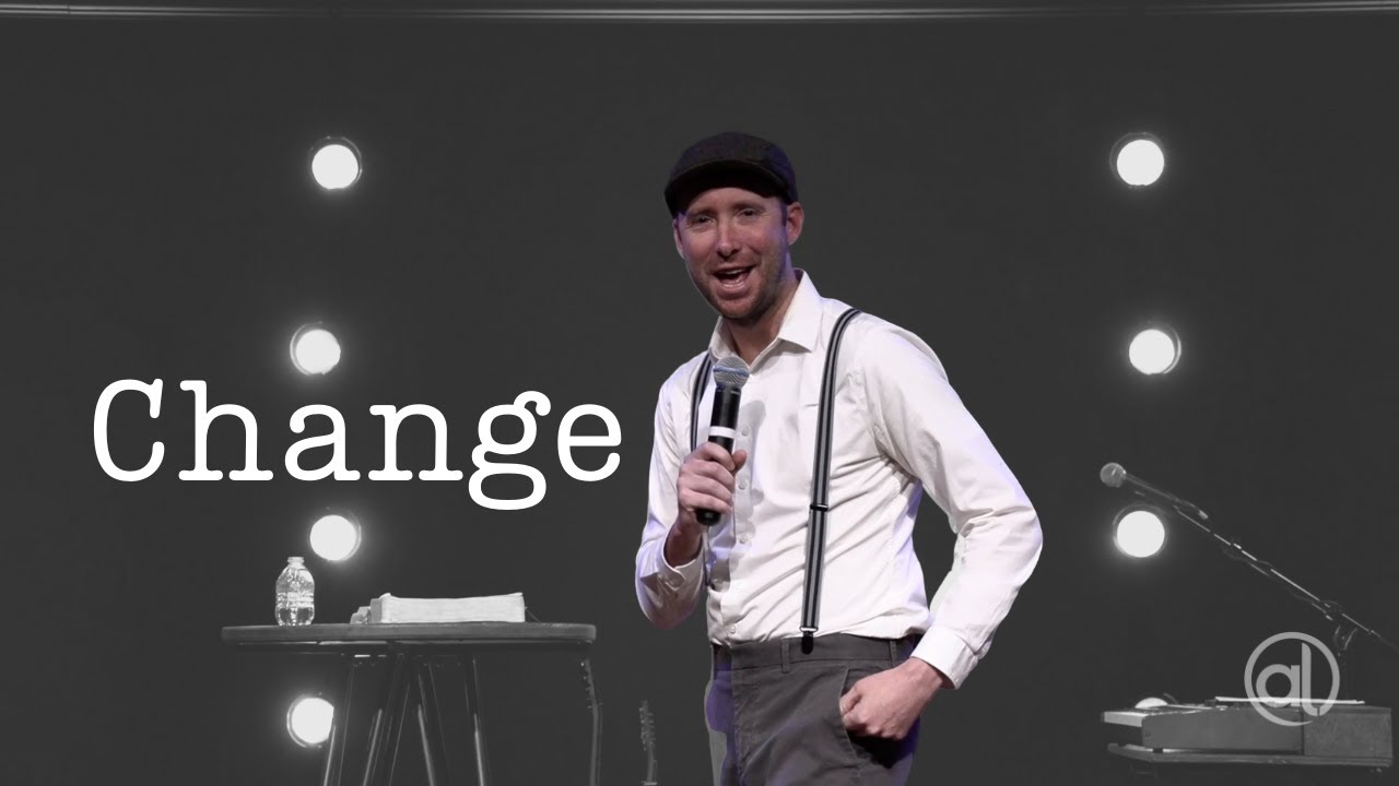 Change (Brian Miller) | Sunday Sermon - YouTube