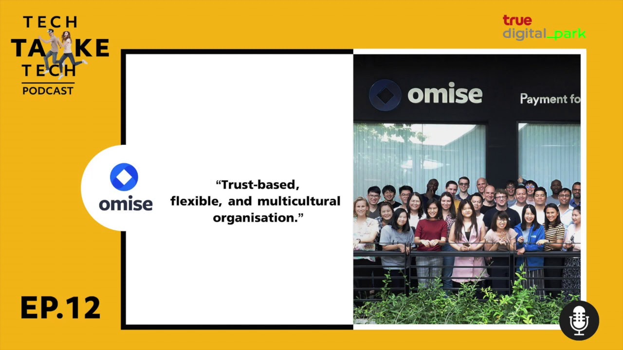 Tech Take Tech Podcast Ep. 12: Omise - YouTube