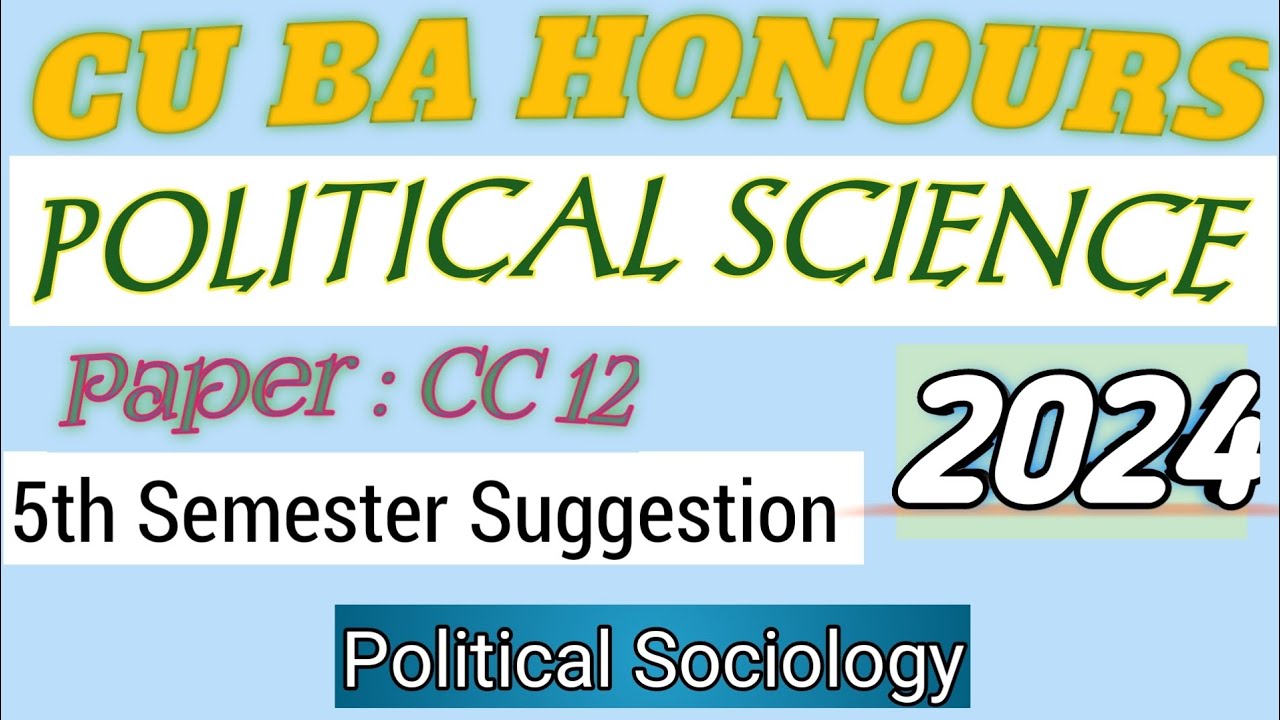 CU Political Science Honours CC 12 Suggestion 2024 | 5th Semester ...