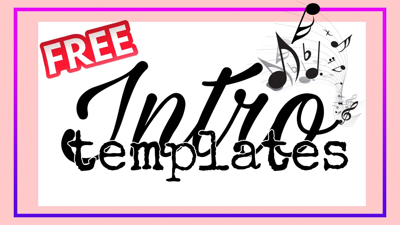 Intro templates || Free to Download - YouTube