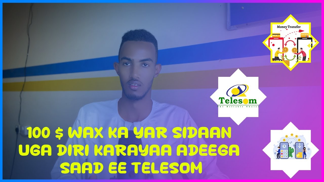 Sidan uga diri karayaa lacag ka yar 100$ adeega Zaad Telesom - YouTube
