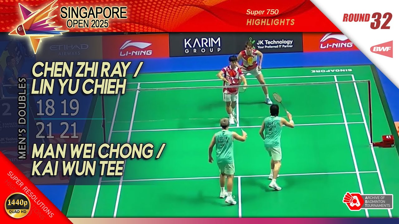 Chen Zhi Ray / Lin Yu Chieh vs Man Wei Chong / Kai Wun Tee | Singapore ...