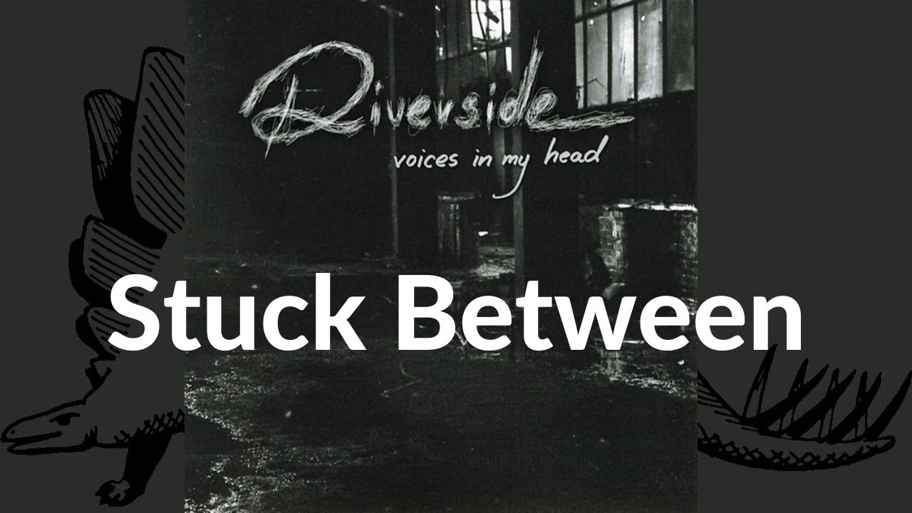 Stuck Between - Riverside (cover) - YouTube