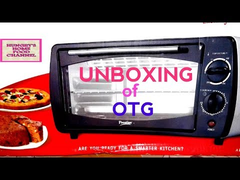Unboxing of OTG/Electronic oven/oven toaster griller/Prestige OTG ...