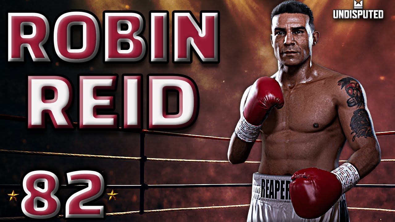 Undisputed Boxing Fighter Showcase - Robin Reid - YouTube