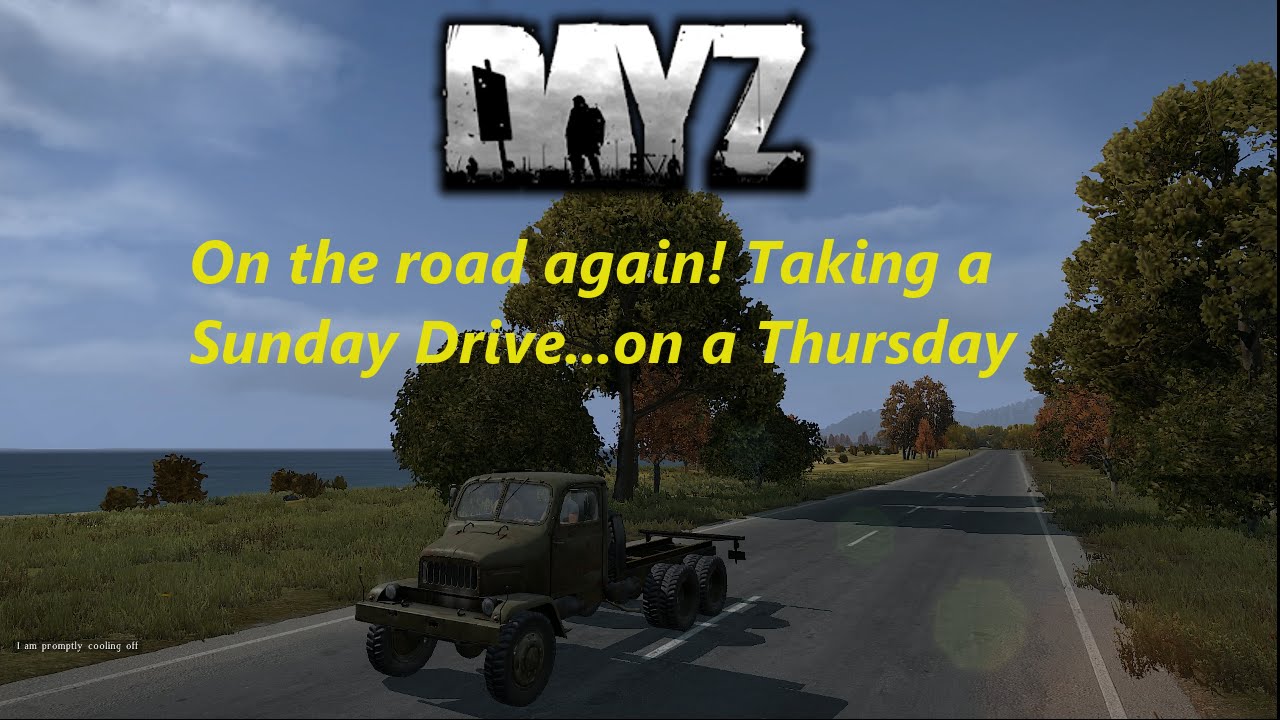 Dayz: On the road again! Road Test of Experimental V3S - YouTube