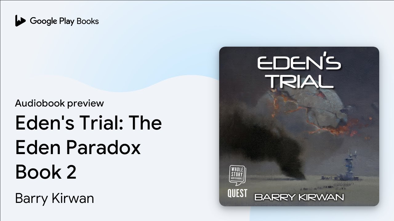 Eden's Trial: The Eden Paradox Book 2 by Barry Kirwan · Audiobook ...