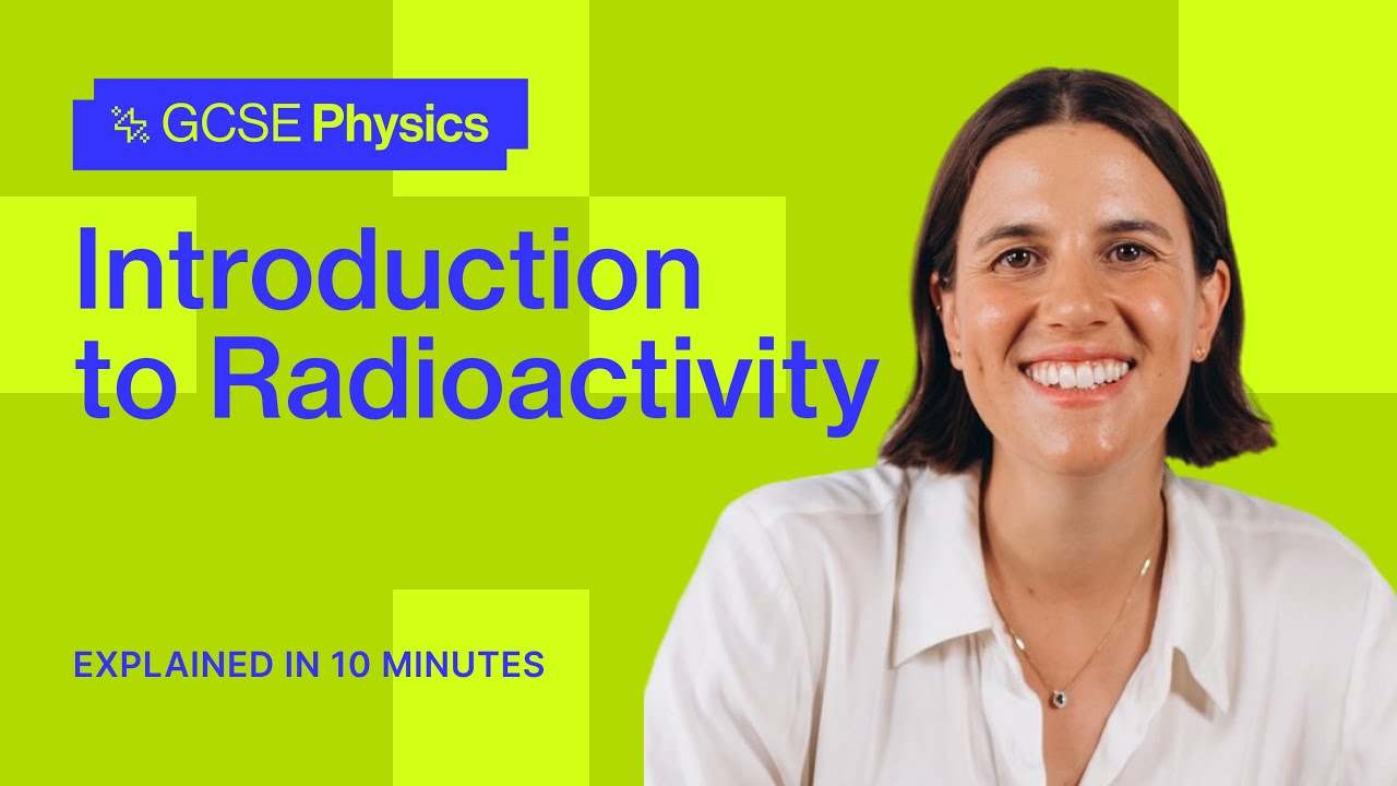 Introduction to Radioactivity | GCSE Physics - YouTube