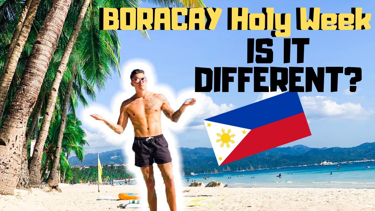 Boracay during Holy Week!!! Foreigners first experience in the ...