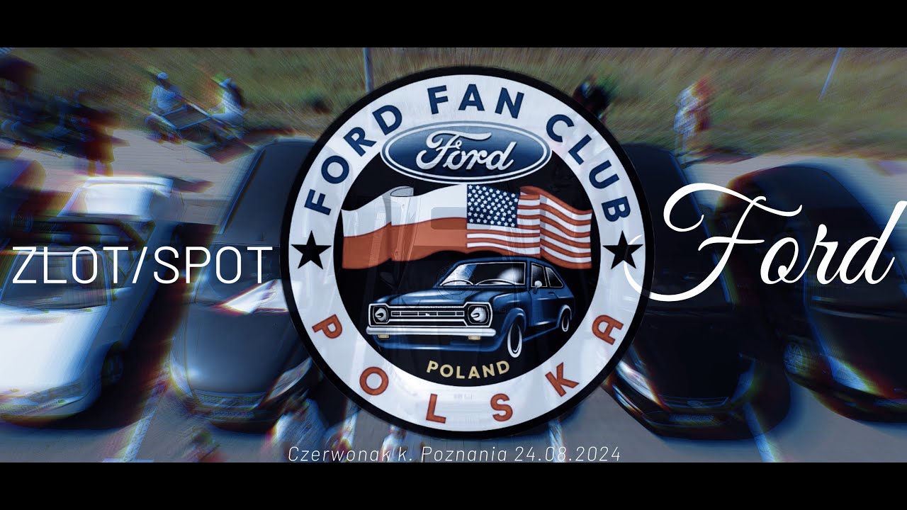 Zlot - FORD - Czerwonak k. Poznania - 24.08.2024. - YouTube