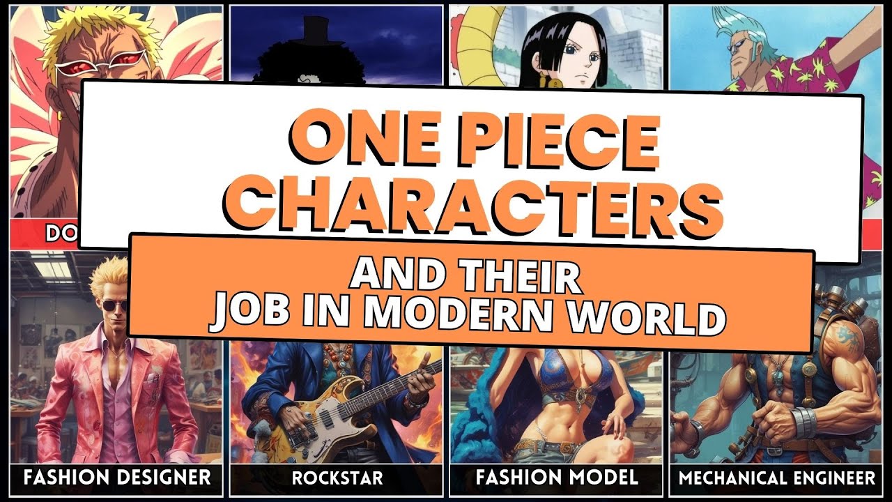 One Piece Characters and Their Jobs in the Modern World - YouTube
