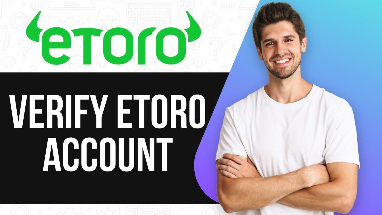 How to Verify Your eToro Account | Complete KYC and ID Check Guide ...