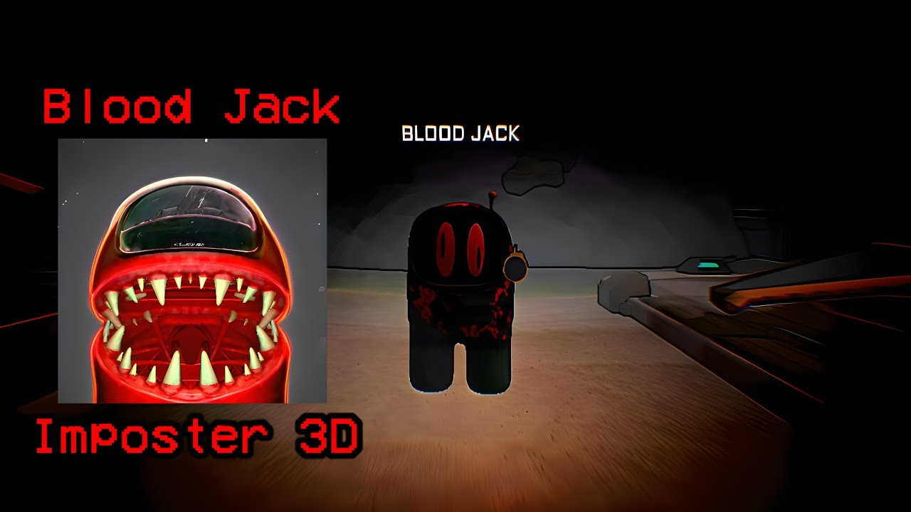 😱Blood Jack Creepypasta Imposter 3D | Imposter 3D: online horror - YouTube