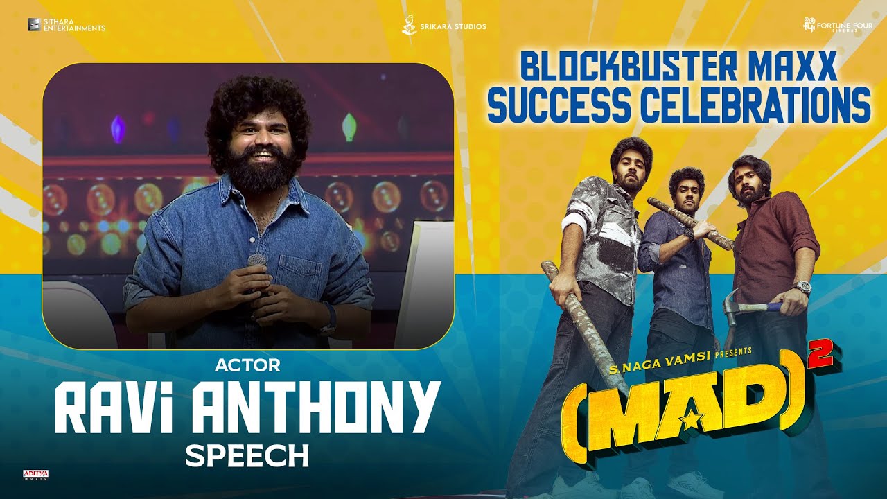 Ravi Anthony Speech at #MADSquare Success Celebrations | Narne Nithiin ...