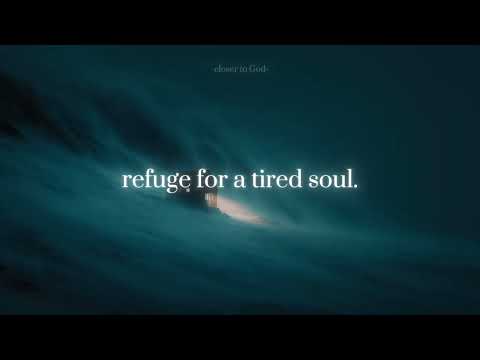 refuge for a tired soul.