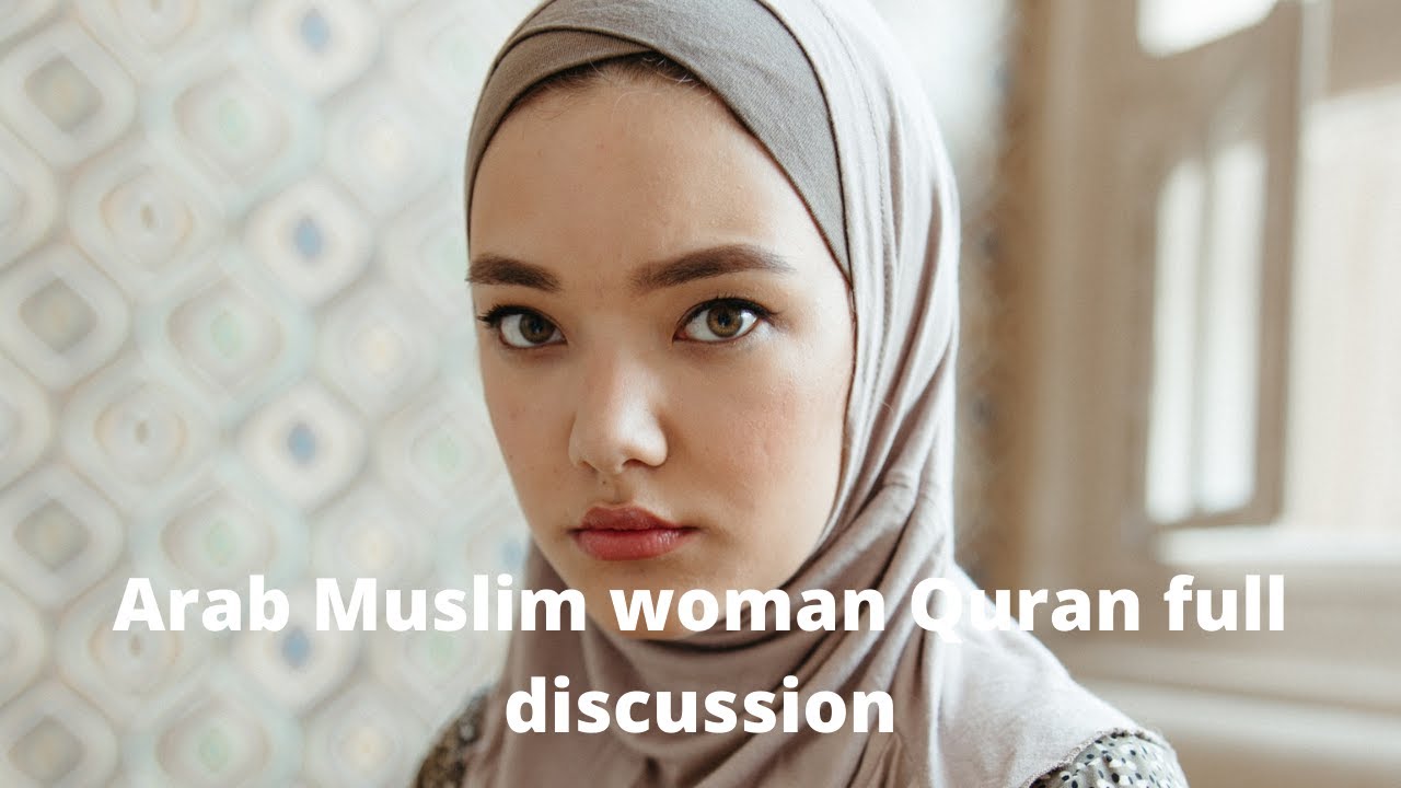 Arab Muslim woman & Christian prince Quran full discussion - YouTube