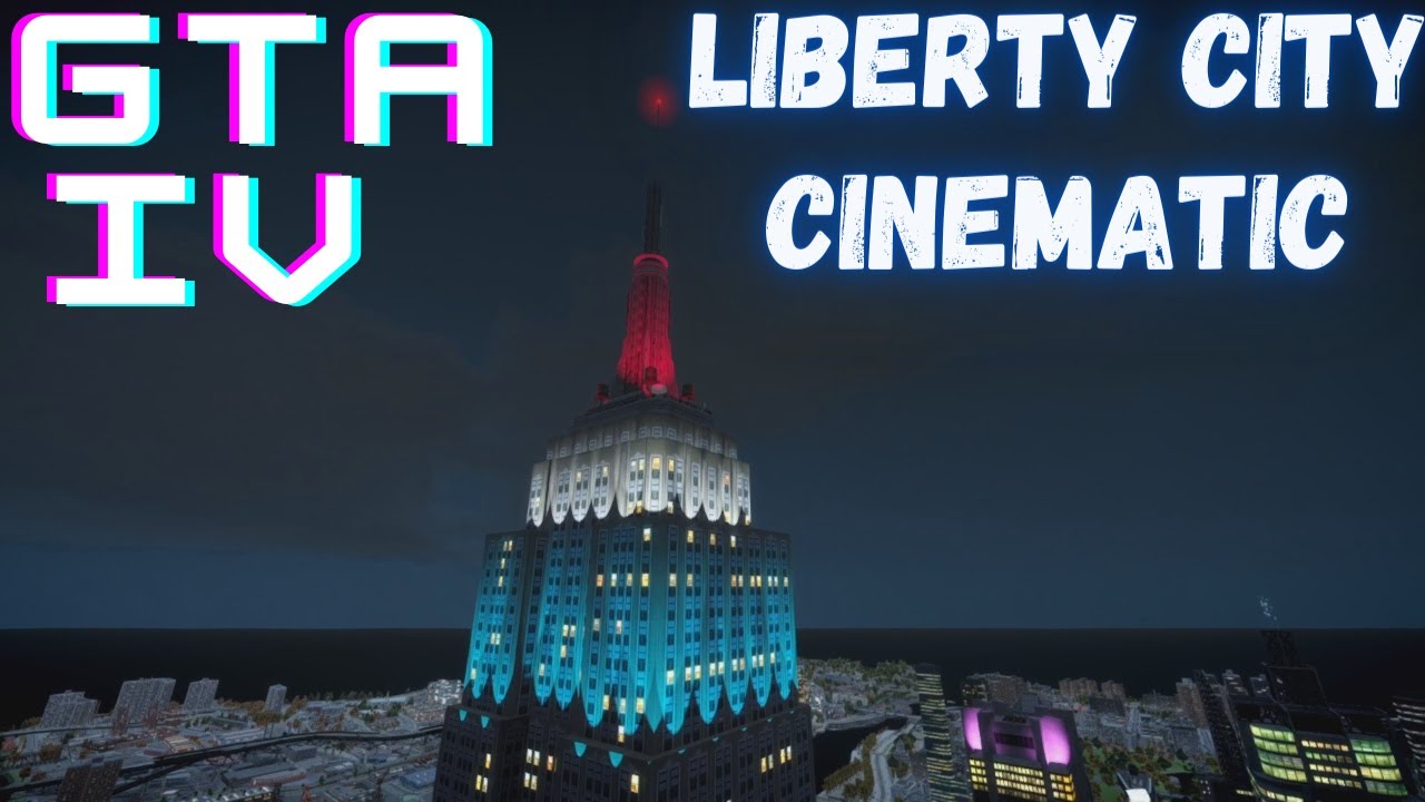 [GTA 4] Liberty City Cinematic - YouTube