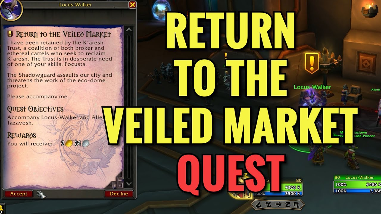 Return To The Veiled Market Quest (WoW TWW) - YouTube
