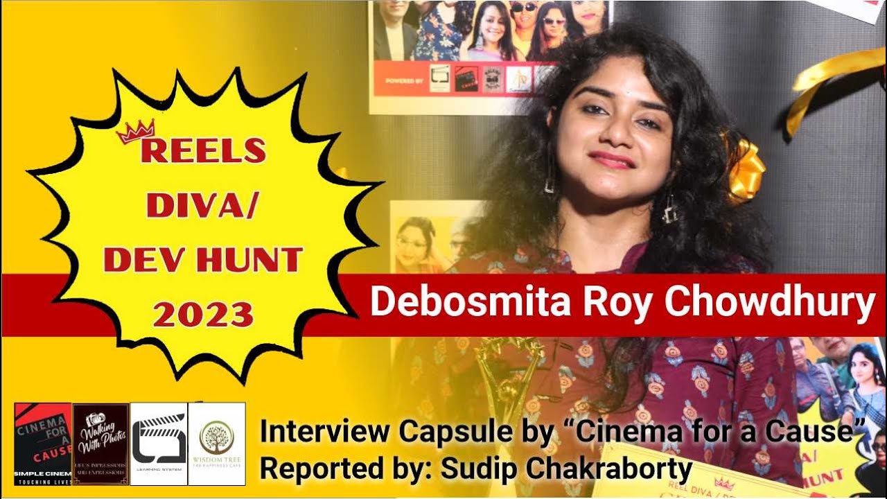 REELS DIVA/DEV/HUNT 2023 I WINNER I DEBOSMITA ROY CHOUDHURY I MEDIA BITE I CINEMA FOR A CAUSE ...