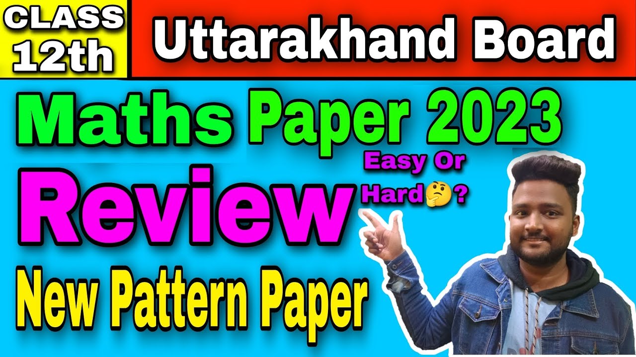 Uttarakhand Board Maths 2023 Paper Review ll Class12th ll उत्तराखंड बोर्ड 2023 ll@total ...