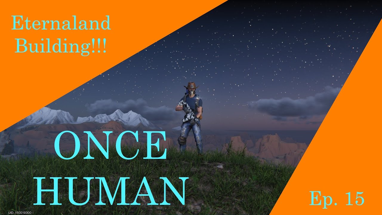 Ep. 15 - More building in Eternaland and general shenanigans. # ...