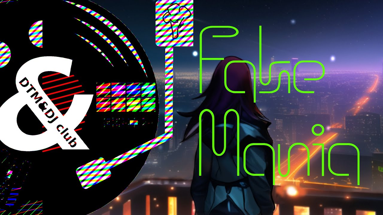 くるげ "Fake Mania"【EDM】【DTM】 - YouTube