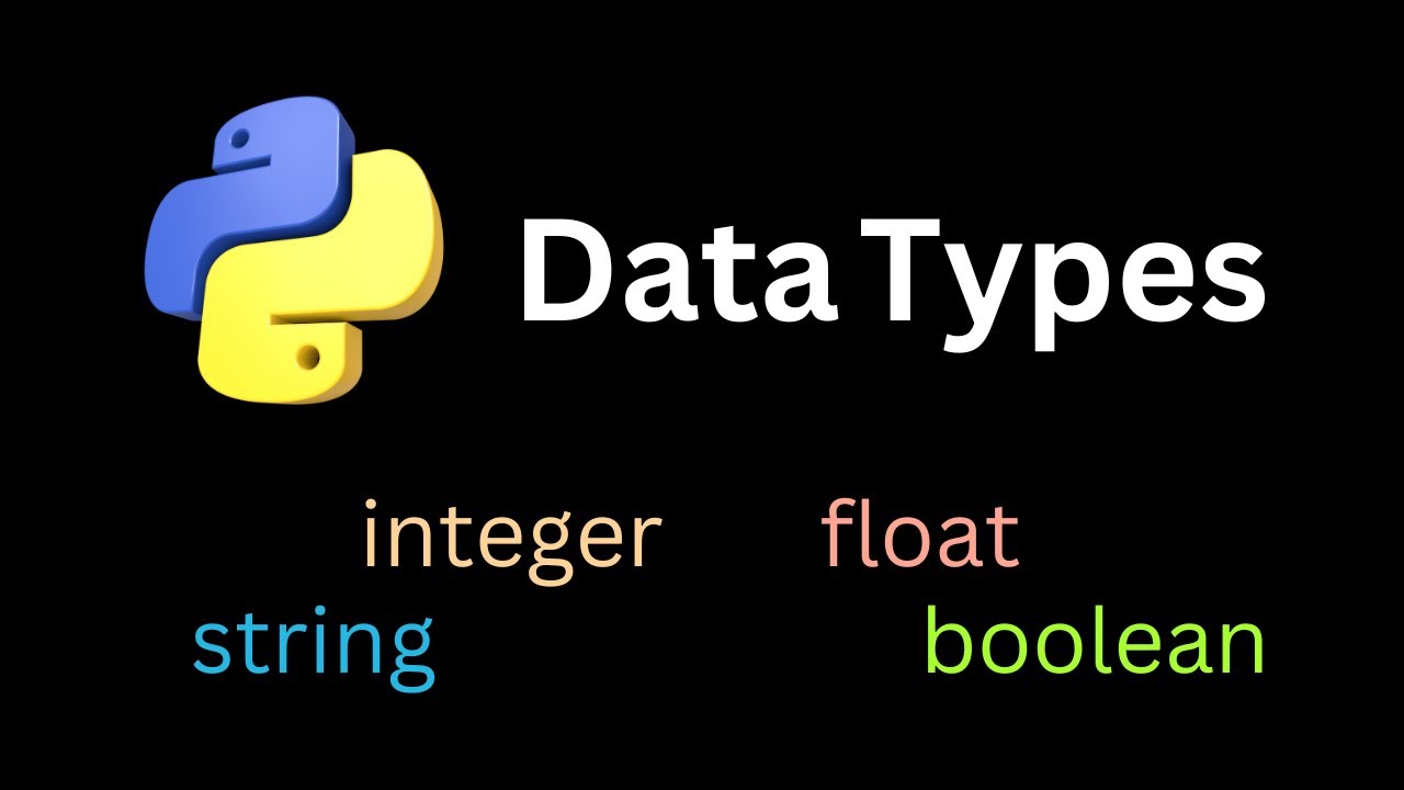 Python Data Types Explained A Complete Guide Youtube