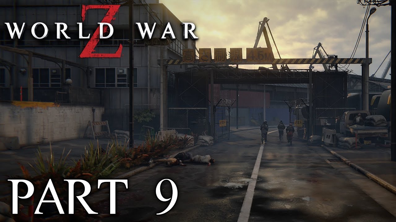 World War Z | Walkthrough Gameplay | Part 9 | Tokyo | Xbox One - YouTube