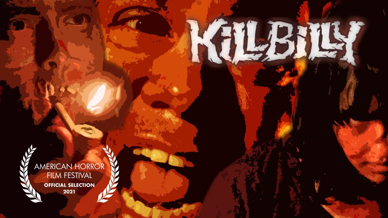 The Killbilly - American Horror Film Festival Official Selection 2021 - YouTube