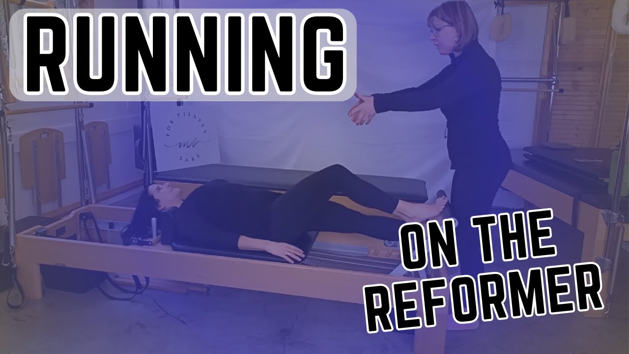Pilates Reformer : Running Break Down - YouTube