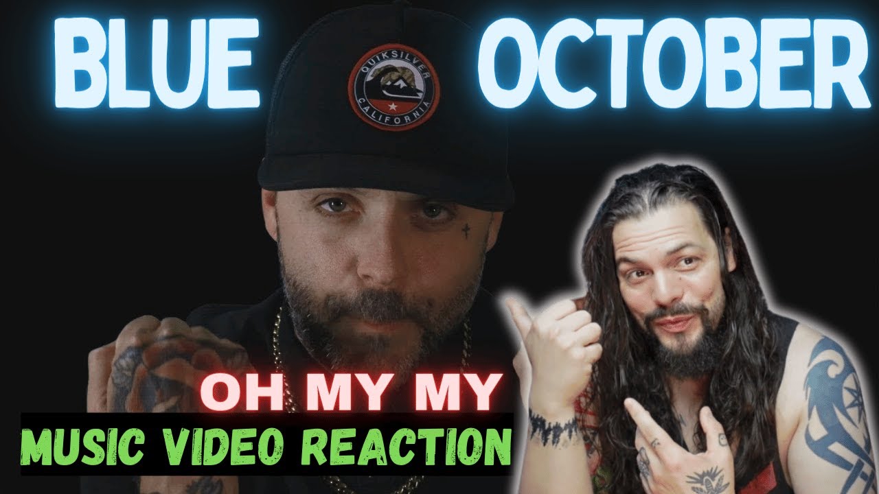 Blue October - Oh My My (Acoustic) - First Time Reaction 4K - YouTube