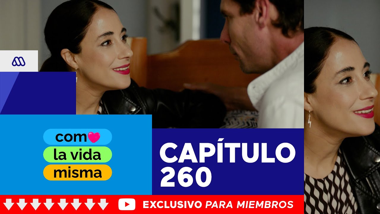 Como la vida misma / Capítulo 260 / Mega - YouTube