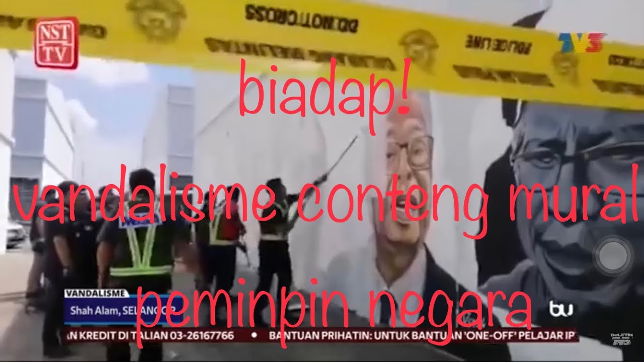 conteng lukisan mural pemimpin negara! Perbuatan tak bermoral ...