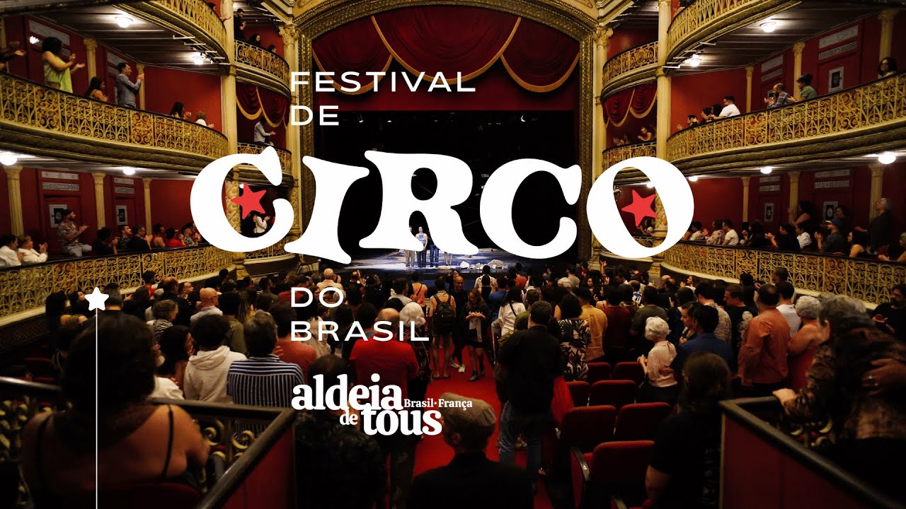 19º Festival de Circo do Brasil - Aldeia de Tous - YouTube