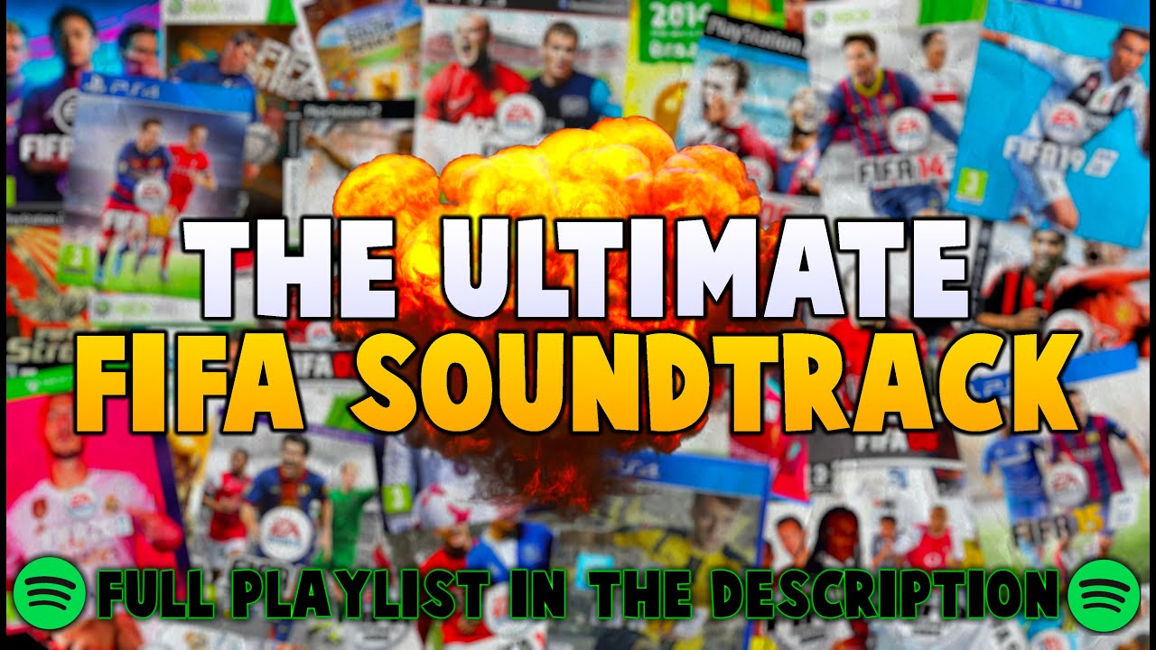 The Ultimate Fifa Soundtrack (Spotify Playlist In Description) - YouTube