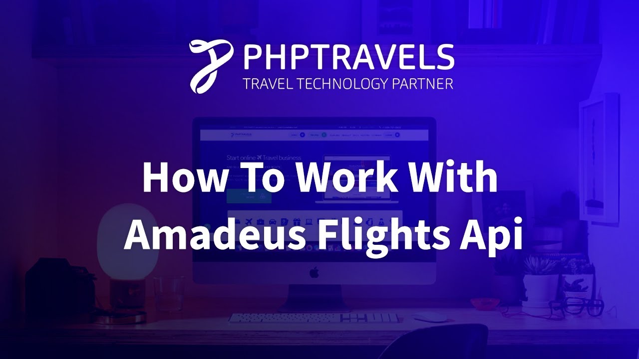 How To Work With Amadeus Flights Api - YouTube
