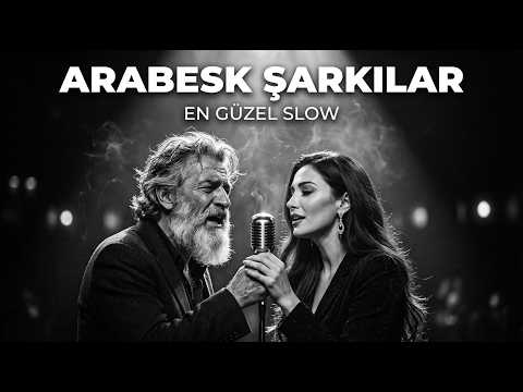 Kalbi Kırık Olanlar İçin Arabesk | En Duygusal Slow Şarkılar