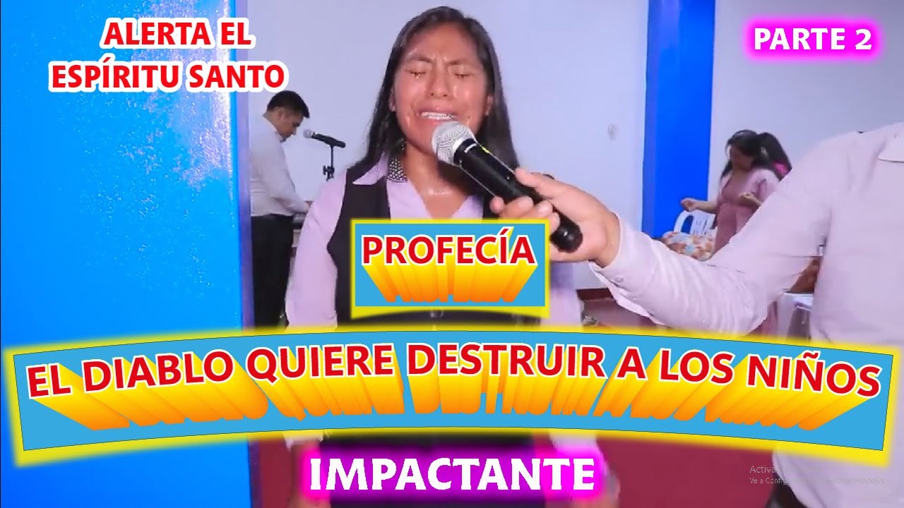 PROFECÍA: EL DIABLO QUIERE DESTRUIR A LOS NIÑOS (ALERTA EL ESPÍRITU ...