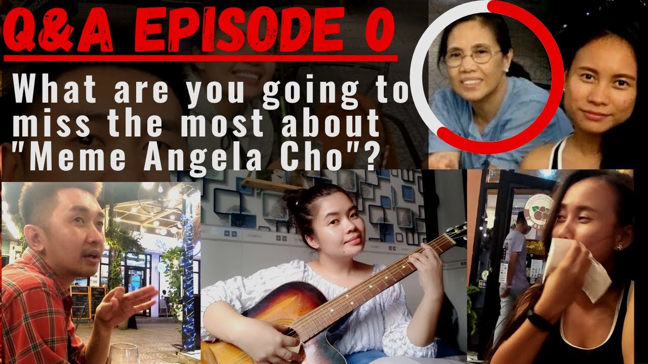 Q & A Episode 1a - What are you going to miss the most about Angela Cho ...