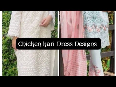 New Chicken Kari Dress Design ldeas ll Stylish And Beautiful Chicken ...