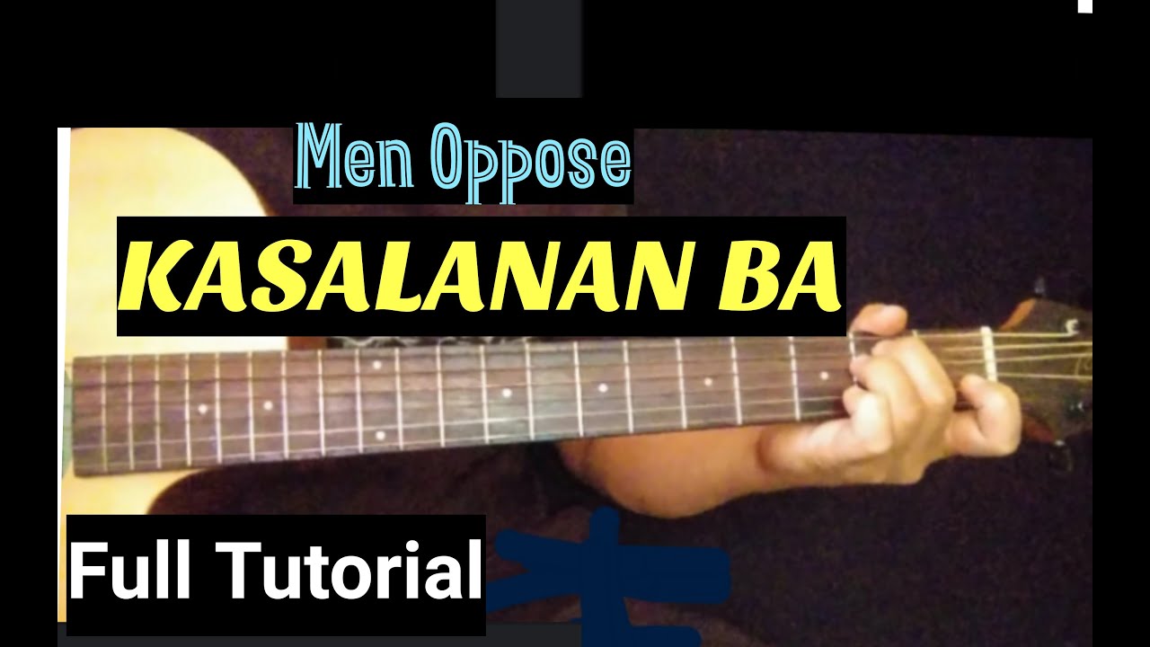 KASALANAN BA - Easy guitar chords - easy guitar tutorial #Kasalananba # ...