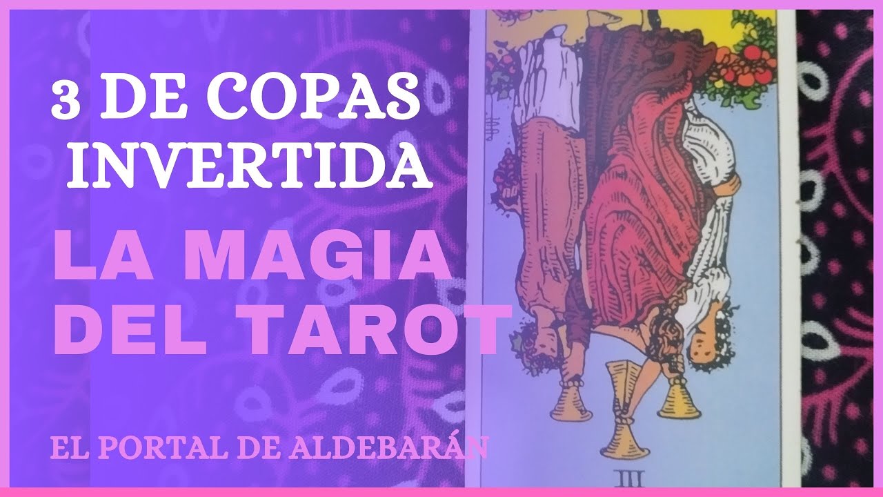 3 de Copas Invertido en el Tarot | Significado y Carta Guía - YouTube